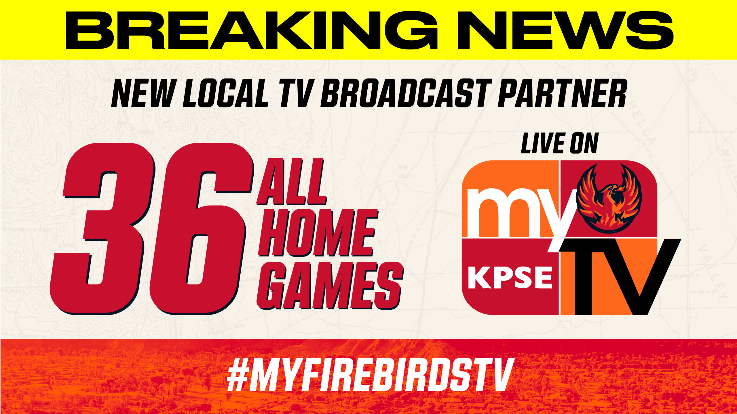 FIREBIRDS, NBC PALM SPRINGS PARTNER TO BROADCAST ALL 36 HOME GAMES ...